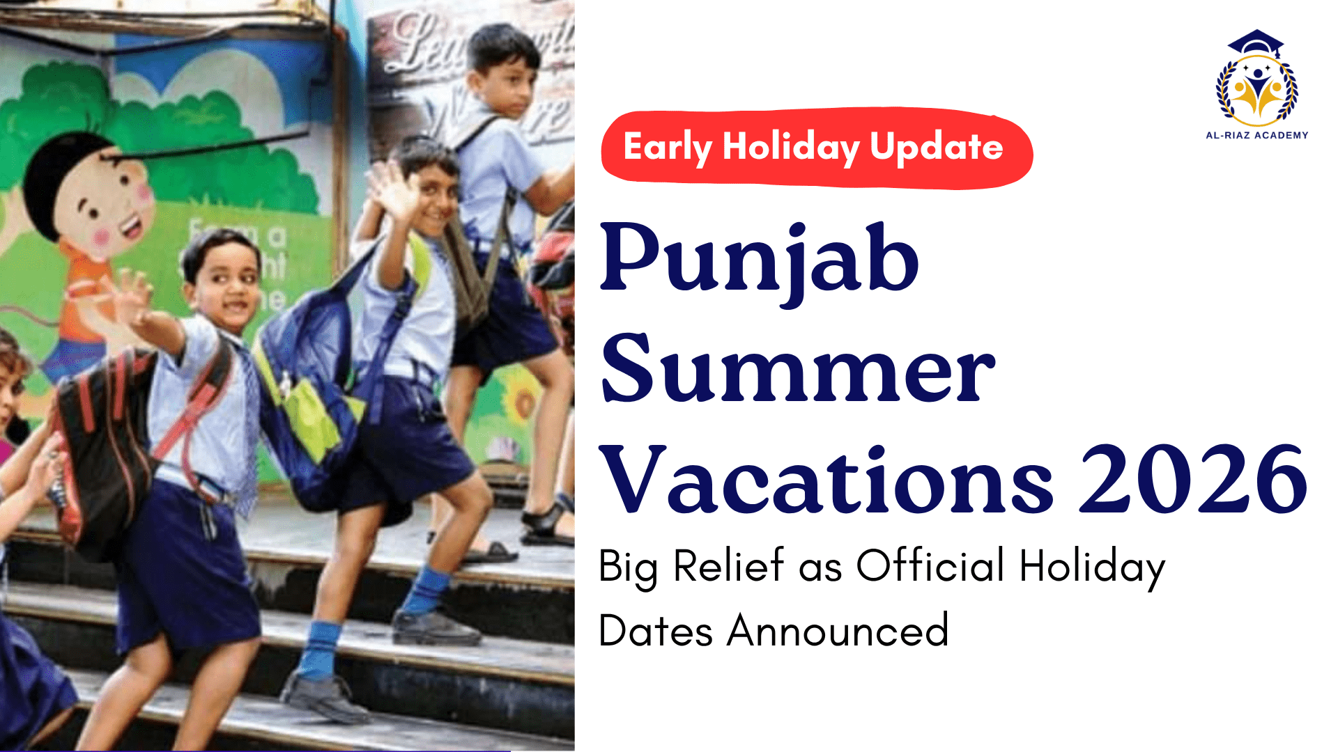 Punjab Summer Vacations 2026: Big Relief as Official Holiday Dates ...